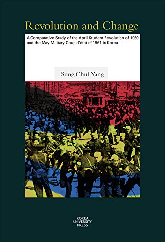 Revolution and Change :A Comparative Study of the April Student ...