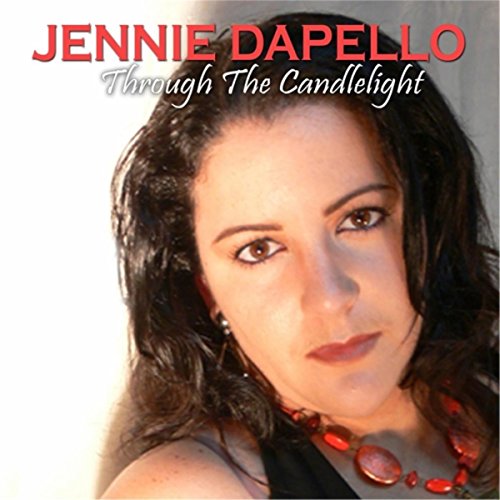 Amazon.com: Through the Candlelight : Jennie Dapello: Digital Music