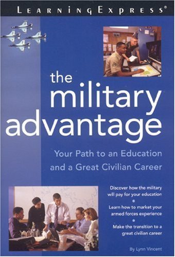 Military Advantage: Vincent, Lynn: 9781576853634: Amazon.com: Books