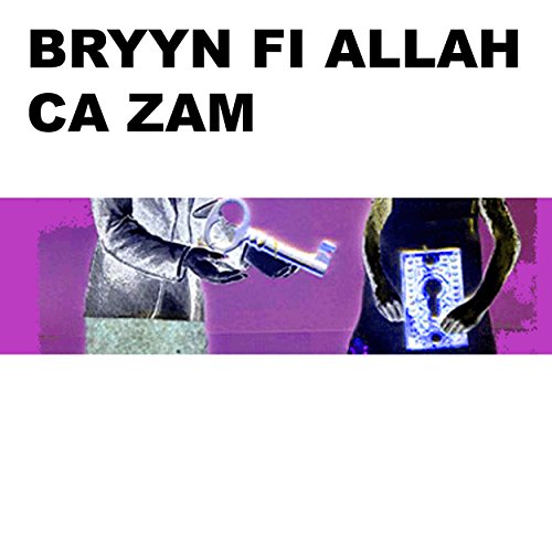 Reproducir Fi Allah Ca Zam de Bryyn en Amazon Music