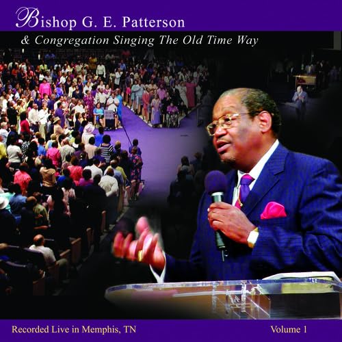 PATTERSON,BISHOP G.E. & CONGREGATIO - The Old Time Way - Amazon.com Music