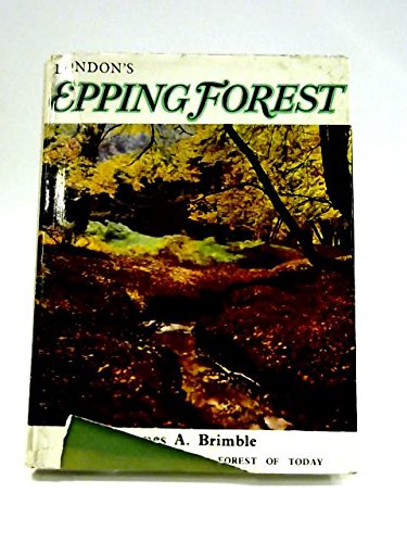 LONDON'S EPPING FOREST: Amazon.co.uk: James A. Brimble: Books