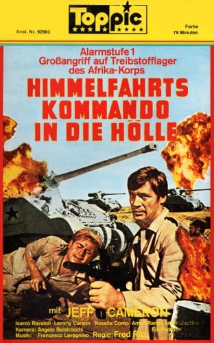Himmelfahrtskommando in die Hölle [VHS] : Jeff Cameron, Isarco Ravaioli ...