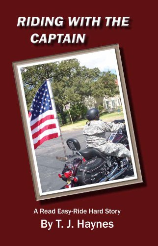 Riding With the Captain: TJ Haynes: 9780982470022: Amazon.com: Books