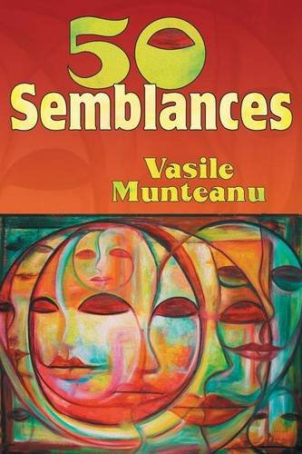 50 Semblances: Munteanu, Vasile: 9781457530630: Amazon.com: Books