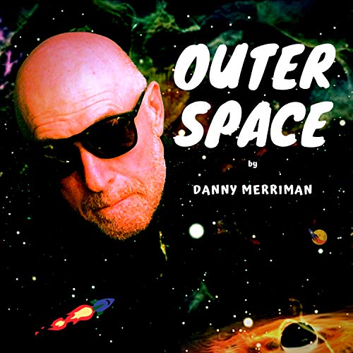 Outer Space by Danny Merriman on Amazon Music - Amazon.com