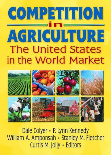 Competition in Agriculture: The United States in the World Market ...