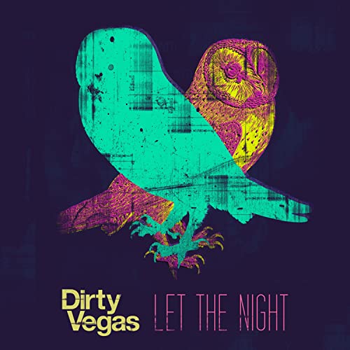 Amazon Let The Night Dirty Vegas Digital Music