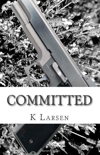 Committed: Book 2 of 30 Days (Volume 2): unknown author: 9781489594419 ...