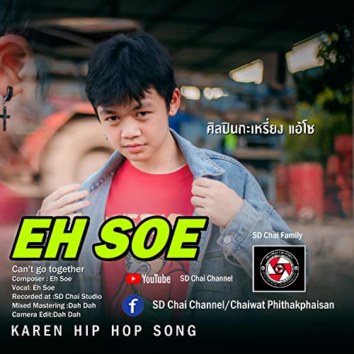 Play Can't go together by SD Chai Channel feat. Eh Soe on Amazon Music