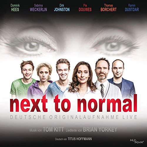 Amazon MusicでVARIOUS ARTISTSのNext to Normal (Deutsche Originalaufnahme ...