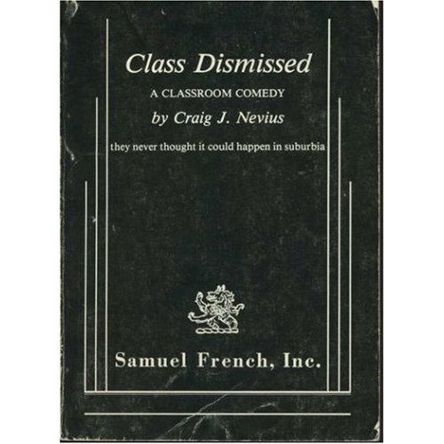 Class Dismissed (A Classroom Comedy): Amazon.com: Books