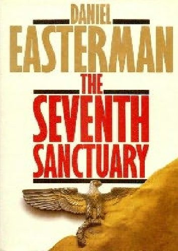 The Seventh Sanctuary: Easterman, Daniel: 9780821724514: Amazon.com: Books