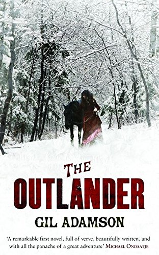 The Outlander: Gil Adamson: 9780747595922: Amazon.com: Books