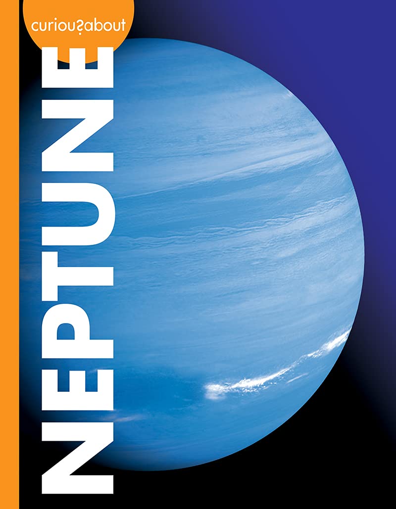Curious about Neptune (Curious about Outer Space): Grack, Rachel ...