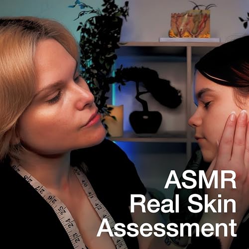 Play Super Relaxing ASMR Real Person Skin Assessment by Be Brave Be You ...