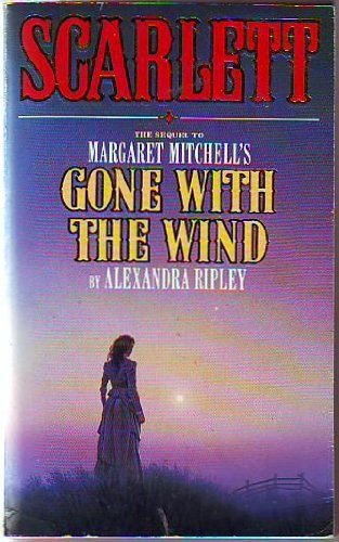 Amazon.com: Scarlett: 9780330307529: Alexandra Ripley: Books