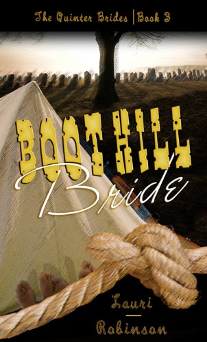 Boot Hill Bride (The Quinter Brides) - Kindle edition by Robinson ...