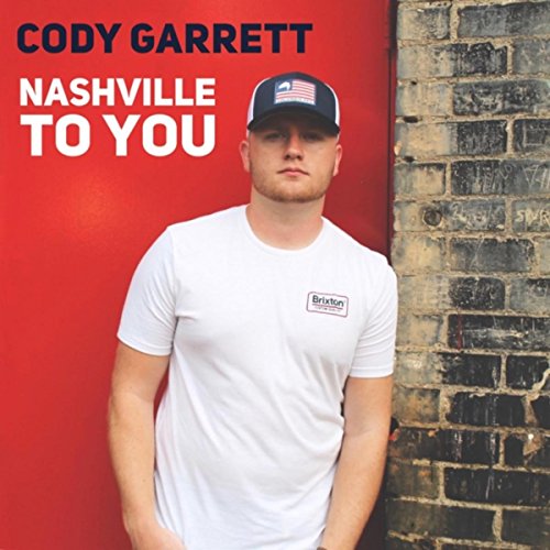 Play Nashville to You by Cody Garrett on Amazon Music