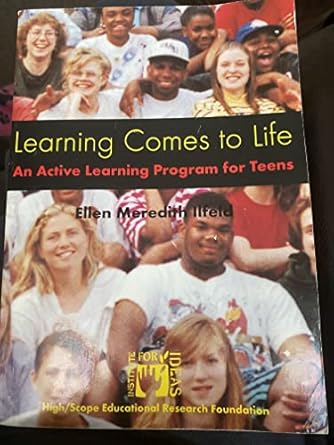Learning Comes to Life: An Active Learning Program for Teens: Ilfeld ...