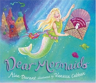 Dear Mermaid: Durant, Alan, Cabban, Vanessa: 9780763634421: Amazon.com ...