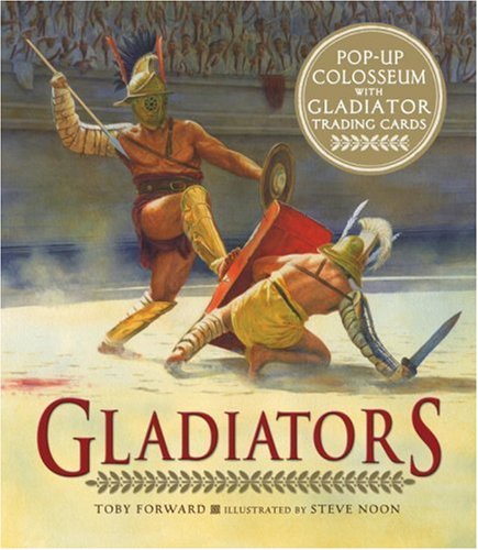 Gladiators : Forward, Toby, Noon, Steve: Amazon.co.uk: Books
