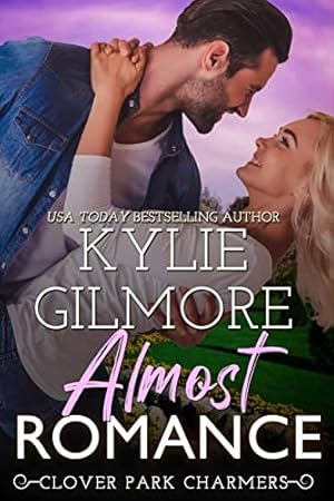 Almost in Love (Clover Park Charmers, Book 4) - Kindle edition by ...