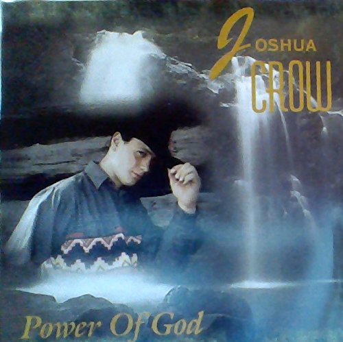 Joshua Crow - Power Of God - Amazon.com Music