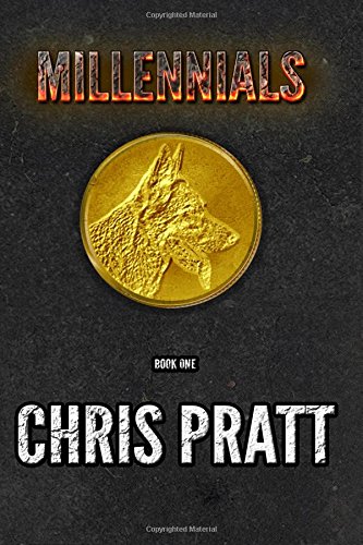 Millennials: Book One: Pratt, Chris: 9781521264768: Amazon.com: Books