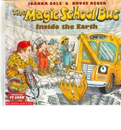[( The Magic School Bus Inside the Earth )] [by: Joanna Cole] [Oct-1999 ...