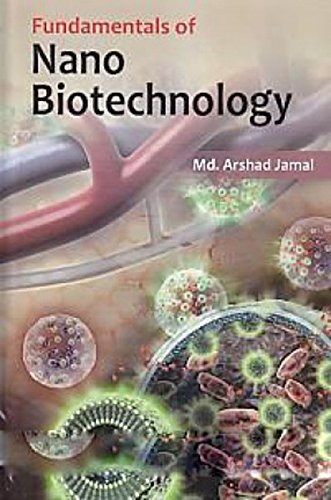 Fundamentals of Nano Biotechnology: MD.ARSHAD JAMAL: 9788126163656 ...