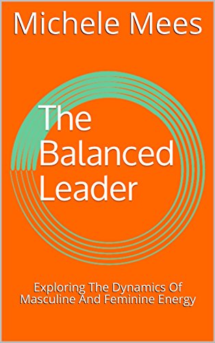Amazon.com: The Balanced Leader: Exploring The Dynamics Of Masculine ...