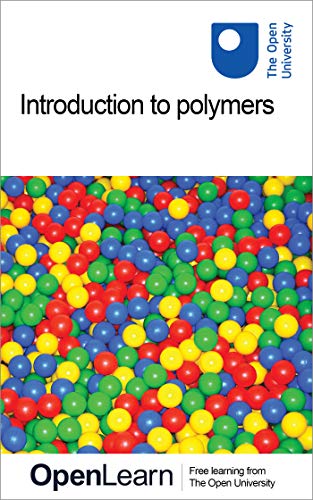 Amazon.com: Introduction to polymers eBook : The Open University ...