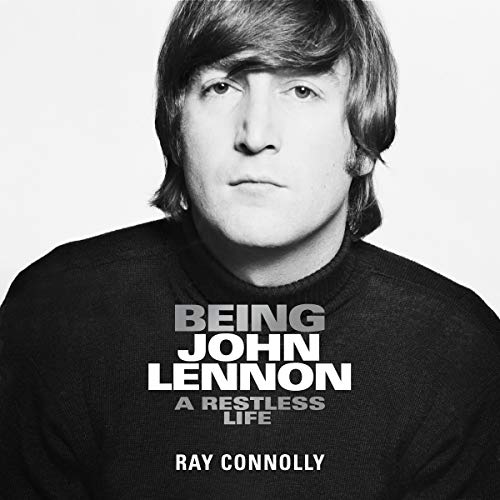 Amazon.com: Being John Lennon (Audible Audio Edition): Ray Connolly ...