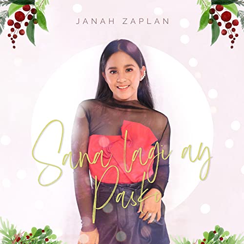 Sana Lagi Ay Pasko by Janah Zaplan on Amazon Music - Amazon.com
