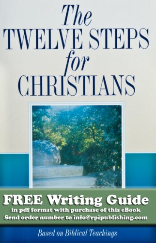The Twelve Steps for Christians - Kindle edition by Friends in Recovery ...