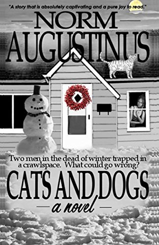 Amazon.com: Cats and Dogs: 9780615596907: Augustinus, Norm: Books