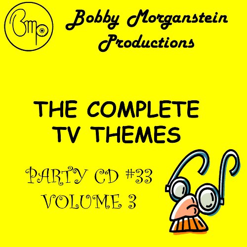 Play The Complete TV Themes Party CD Vol. 2 by Bobby Morganstein ...