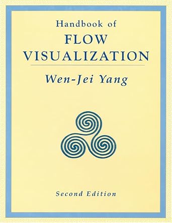 Handbook Of Flow Visualization, Yang, Wen Jei, eBook - Amazon.com
