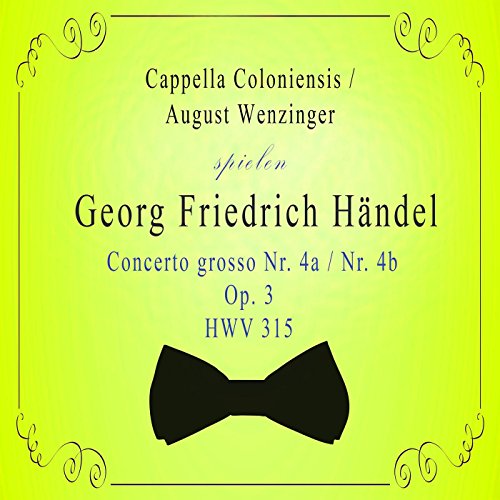 Spiele Cappella Coloniensis / August Wenzinger spielen: Georg Friedrich ...