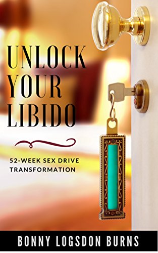 Unlock Your Libido: 52-Week Sex Drive Transformation - Kindle edition ...