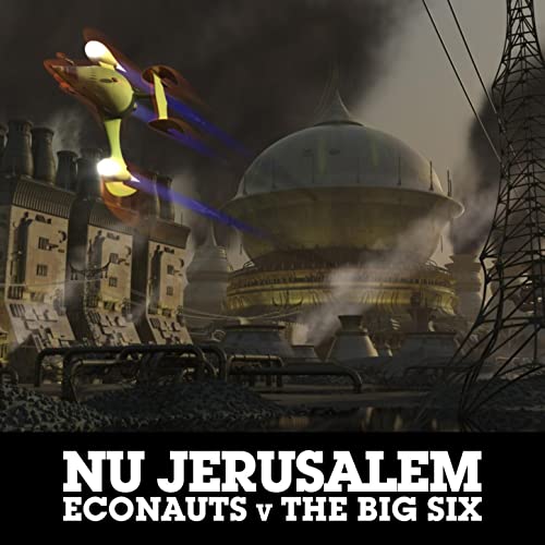 Play Nu Jerusalem by Econauts v The Big Six on Amazon Music