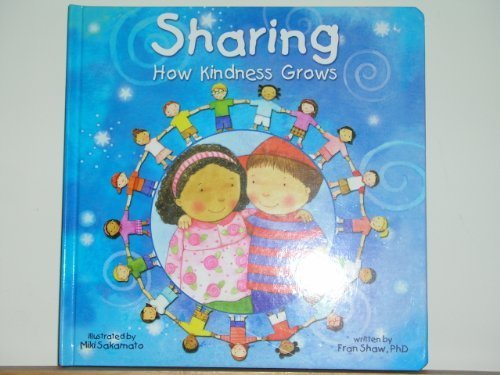 Sharing: How Kindness Grows: Fran Shaw, Unknown Author: Amazon.com: Books