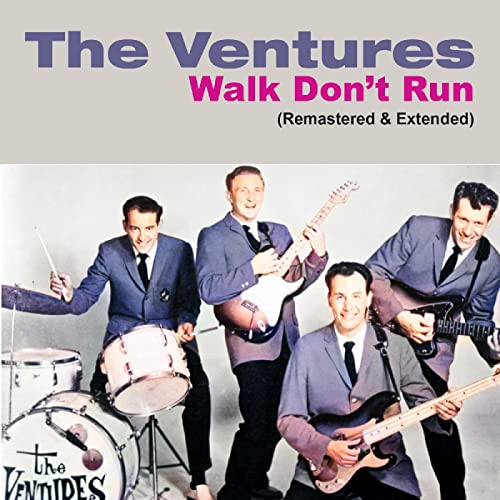 Walk Don’t Run (Extended Version (Remastered)) by The Ventures on Amazon Music - Amazon.com