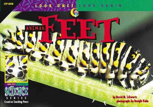 Animal Feet (Look Once, Look Again Science Series): Schwartz, David M ...