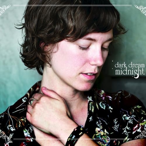 Play Dark Dream Midnight by Catherine MacLellan on Amazon Music