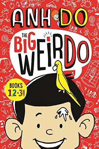 Big Weirdo: Books 1, 2 + 3: Anh Do: 9781760279875: Amazon.com: Books