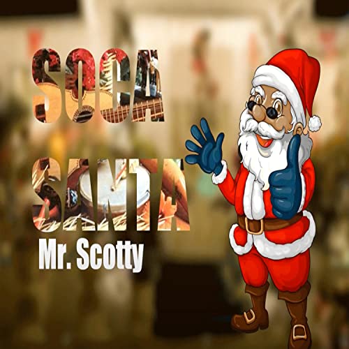 Soca Santa by Mr.Scotty on Prime Music