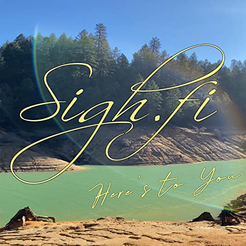 Amazon MusicでSigh.fiのHere's to Youを再生する