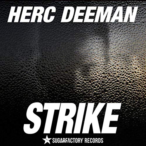 Play Strike by Herc Deeman on Amazon Music